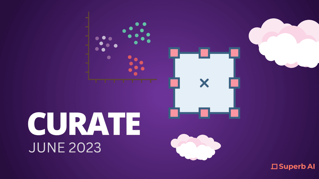 Curate - Computer Vision Tool Improvements June 2023